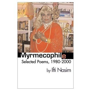 Myrmecophile by Ifti Nasim | Goodreads