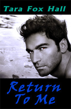Return to Me by Tara Fox Hall | Goodreads