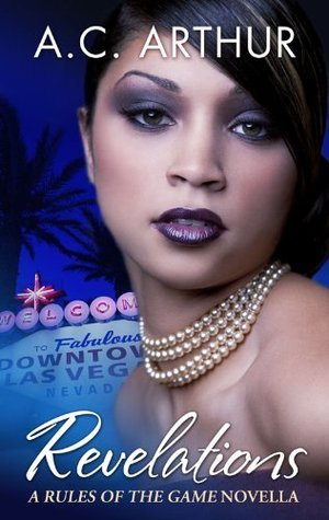 Revelations (Rules of the Game #2) by A.C. Arthur | Goodreads
