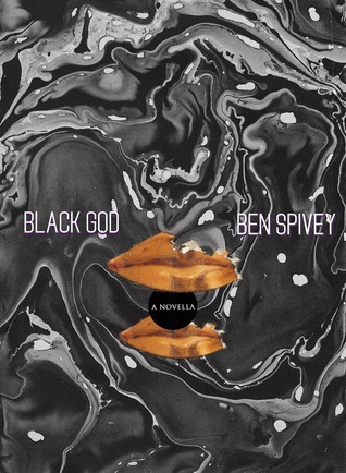 Black God by Ben Spivey | Goodreads
