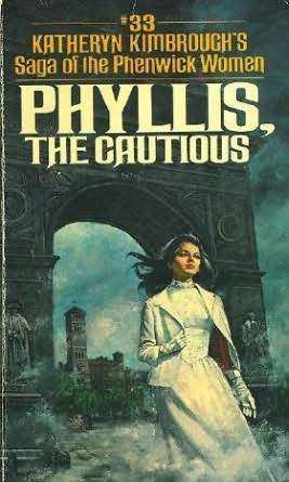 Phyllis, the Cautious by Katheryn Kimbrough | Goodreads