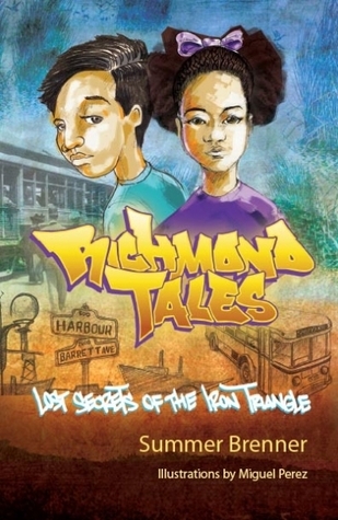 Richmond Tales: Lost Secrets of the Iron Triangle by Summer Brenner ...