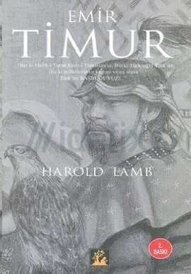 Emir Timur by Harold Lamb | Goodreads