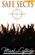 Safe Sects by Mark Leftridge | Goodreads