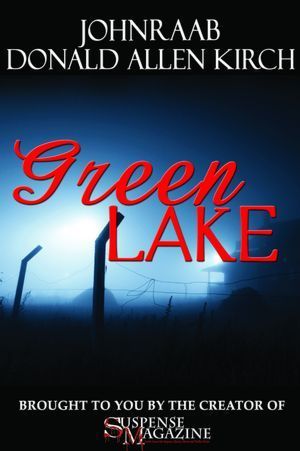 Green Lake by John Raab | Goodreads