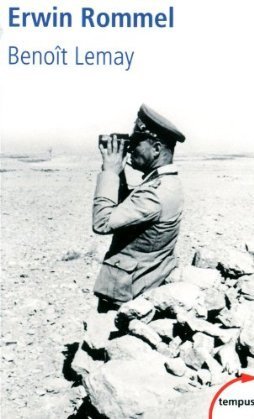 Erwin Rommel by Benoît Lemay | Goodreads