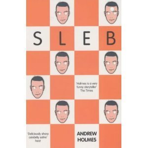 Sleb by Andrew Holmes | Goodreads
