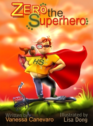 Zero the Superhero by Vanessa Canevaro | Goodreads