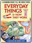 Everyday Things and How They Work by Steve Parker | Goodreads