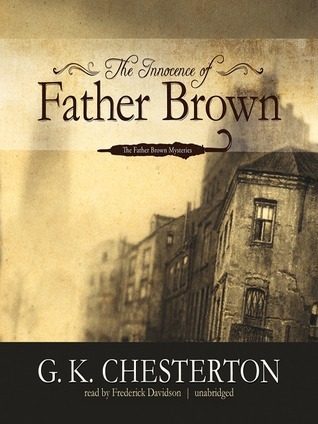 The Innocence of Father Brown by G.K. Chesterton | Goodreads