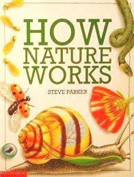 How nature works by Steve Parker | Goodreads
