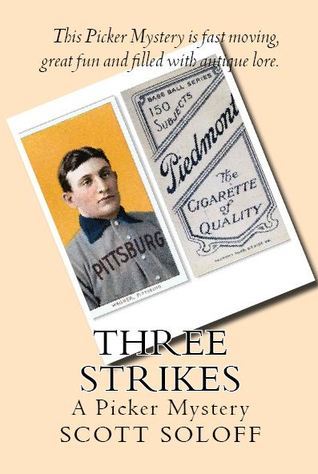 Three Strikes by Scott Soloff | Goodreads