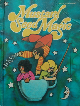 Mustard seed magic (Keys to reading) by Theodore Lester Harris | Goodreads