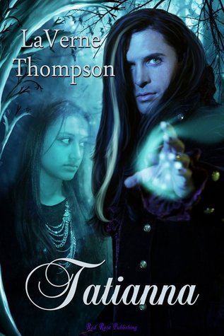 Tatianna by LaVerne Thompson | Goodreads