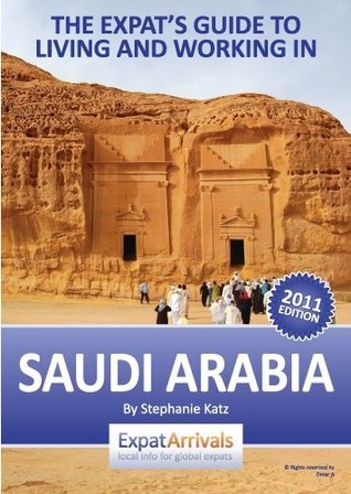 Expat Guide to Living and Working in Saudi Arabia by ExpatArrivals ...