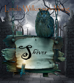 Shiver by Linda Wilkinson-Wing | Goodreads