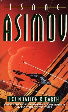 Foundation and Earth by Isaac Asimov | Goodreads