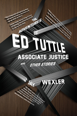 The Adventures of Ed Tuttle, Associate Justice, and Other Stories by ...