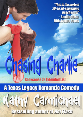 Chasing Charlie by Kathy Carmichael | Goodreads