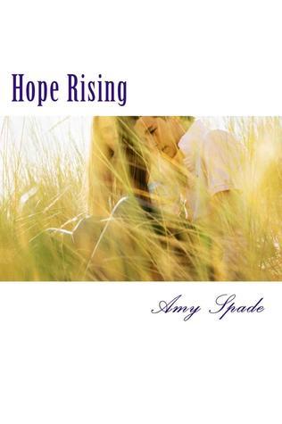 Hope Rising by Amy Spade | Goodreads