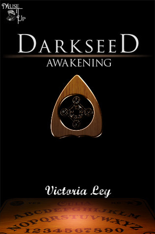 Darkseed: Awakening (Darkseed, #1) by Victoria Ley | Goodreads