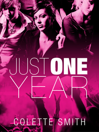 Just One Year by Colette Smith | Goodreads