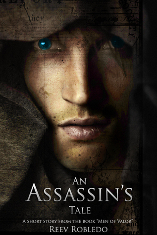An Assassin's Tale by Reev Robledo | Goodreads