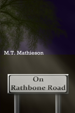 On Rathbone Road by M.T. Mathieson | Goodreads