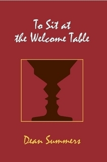 To Sit at the Welcome Table by Dean Summers | Goodreads