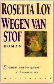 Wegen van stof by Rosetta Loy | Goodreads
