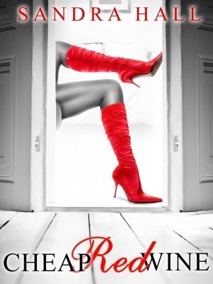 Cheap Red Wine by Sandra Hall | Goodreads