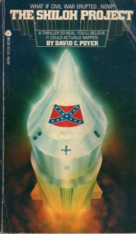 The Shiloh Project by David Poyer | Goodreads