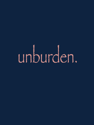 Unburden (Unknowing, #2) by Diantha Jones | Goodreads