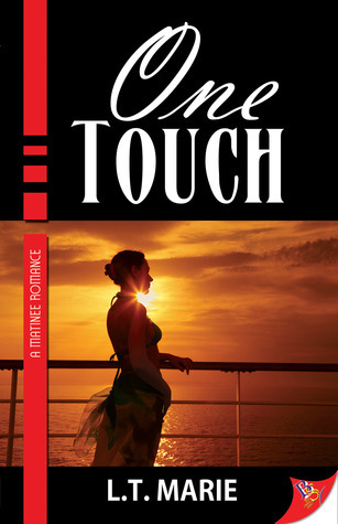 One Touch by L.T. Marie | Goodreads