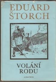Volání rodu by Eduard Štorch | Goodreads