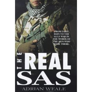 The Real SAS by Adrian Weale | Goodreads