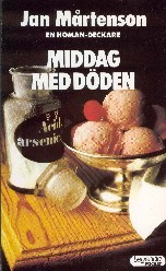 Middag med döden (Homan, #10) by Jan Mårtenson | Goodreads