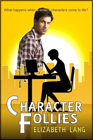 Character Follies by Elizabeth Lang | Goodreads