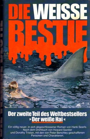 Die weisse Bestie by Hank Searls | Goodreads