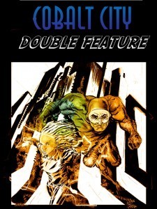 Cobalt City Double Feature by Erik Scott de Bie | Goodreads