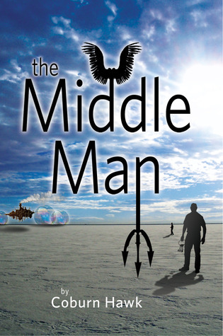 The Middle Man (Knotted Circle) by Coburn Hawk | Goodreads