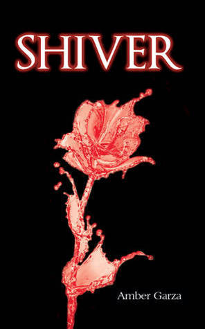 Shiver (Prowl Trilogy, #0.5) by Amber Garza | Goodreads