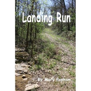 Landing Run by Mary Popham | Goodreads