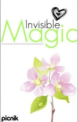 Invisible Magic by Alaska Everfall | Goodreads