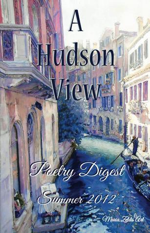 Hudson View Poetry Digest 2012 by Skyline Publications | Goodreads