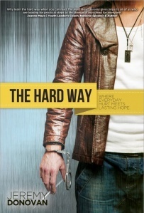 The Hard Way by Jeremy Donovan | Goodreads
