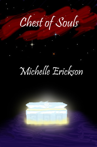 Chest of Souls (Chest of Souls #1) by Michelle Erickson | Goodreads