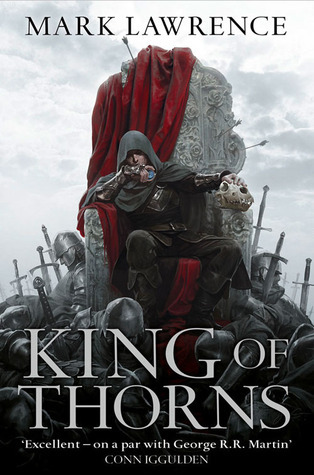 King of Thorns (The Broken Empire, #2) by Mark Lawrence | Goodreads