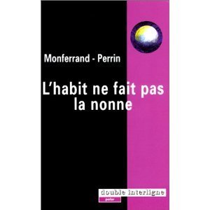 L'habit ne fait pas la nonne by Elula Perrin | Goodreads