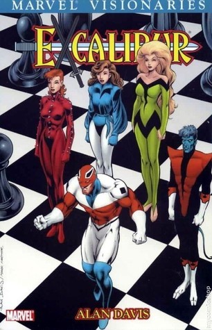 Excalibur Visionaries: Alan Davis, Vol. 1 by Alan Davis | Goodreads